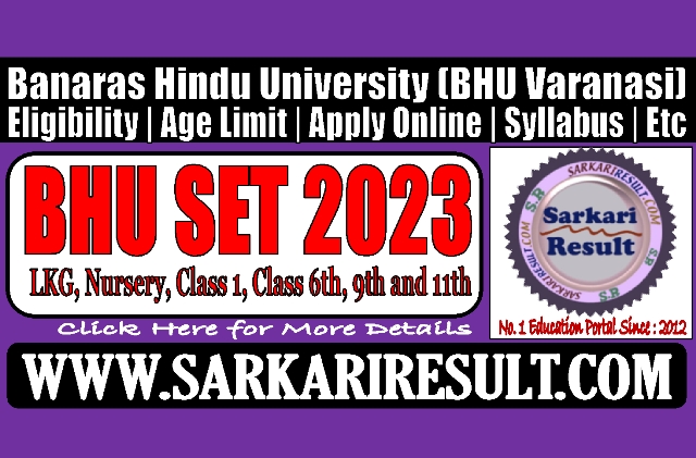 BHU School Admission Test CHS and SET Result 2023 BHU School Admission Test CHS and SET Result 2023