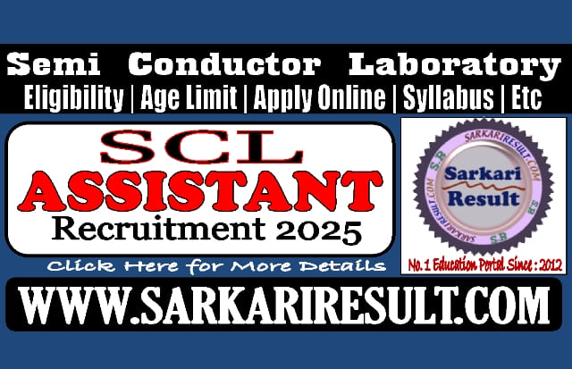 Semi Conductor Laboratory SCL Assistant Online Form 2025