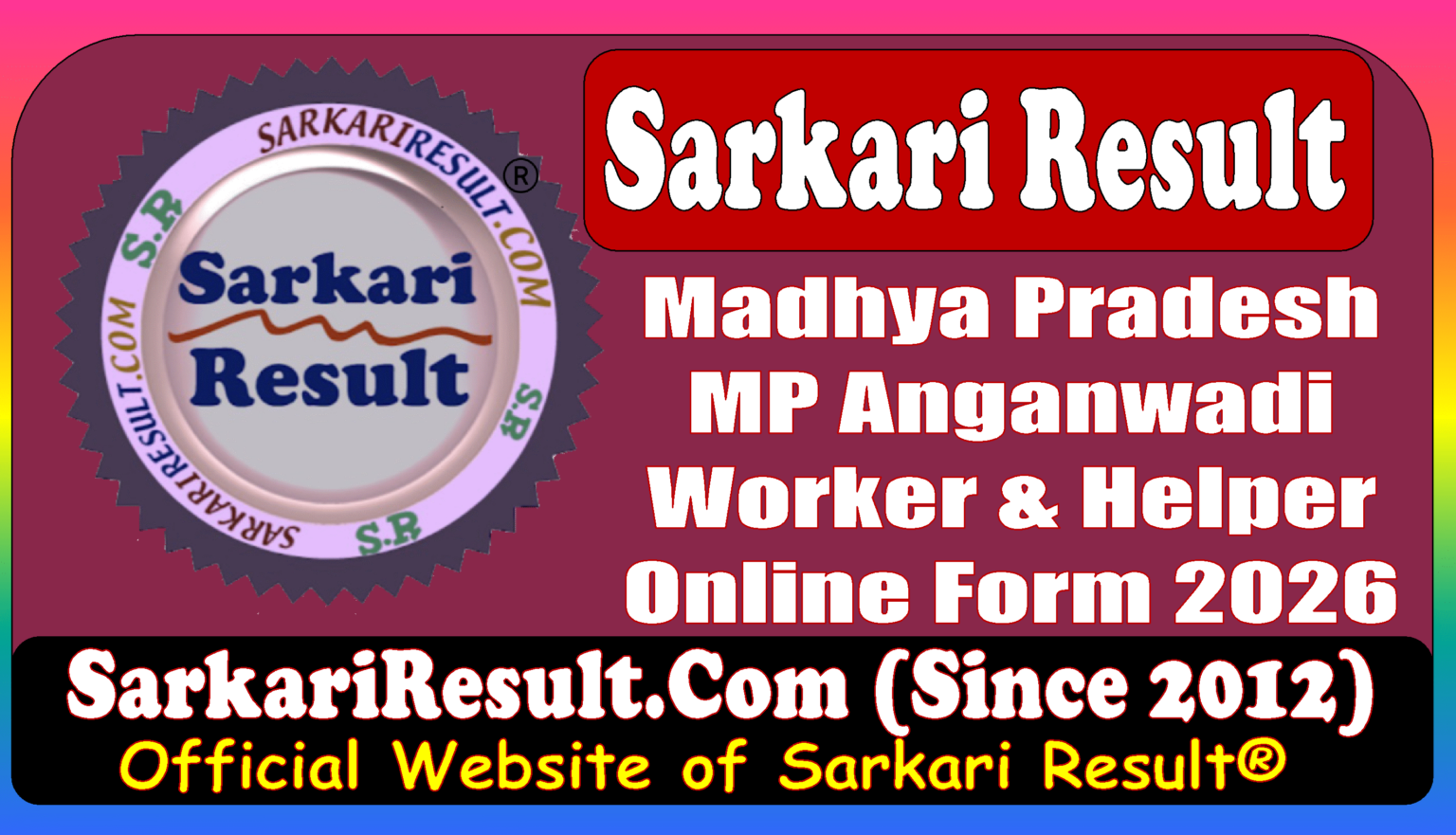MP Anganwadi Worker, Helper Online Form 2026 for 2548 Post